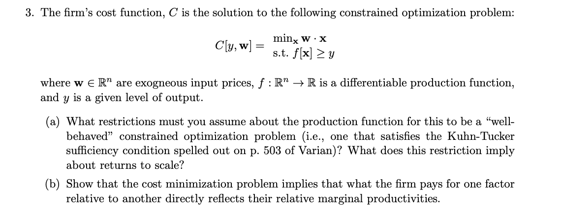 Solved The firm's cost function, C ﻿is the solution to the | Chegg.com