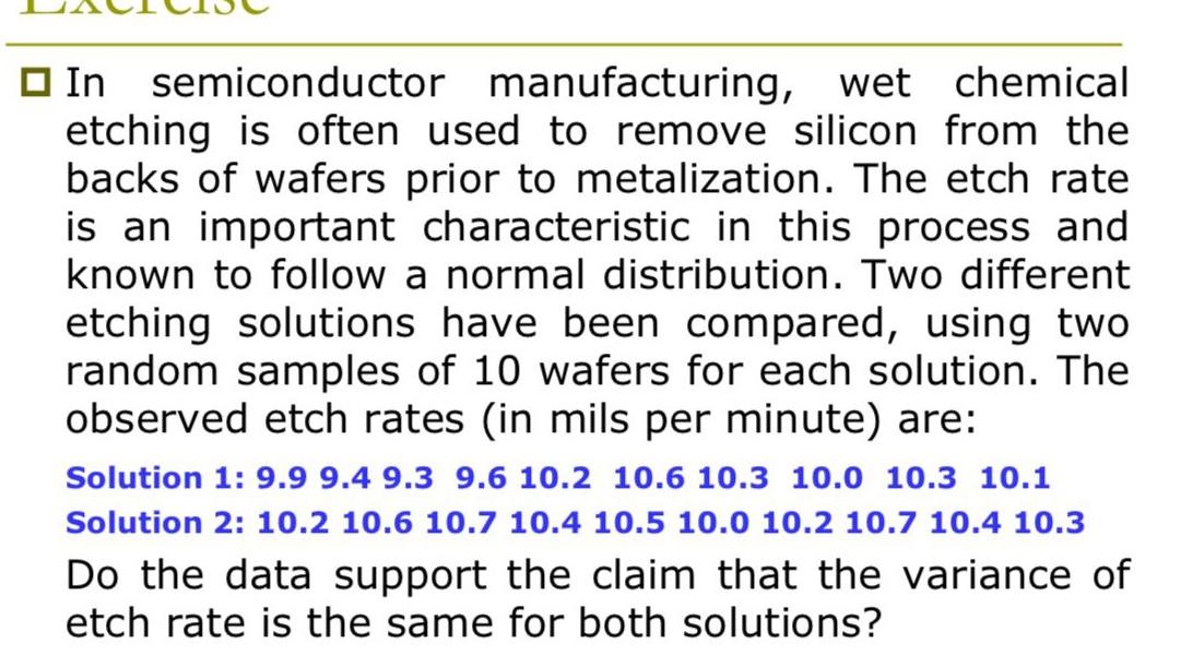 Solved In semiconductor manufacturing, wet chemical etching | Chegg.com