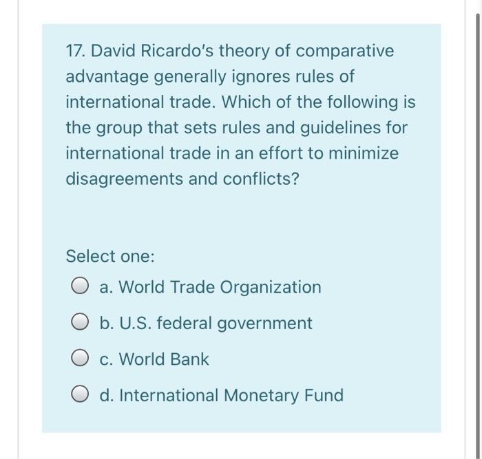 Solved 17. David Ricardo's theory of comparative advantage | Chegg.com