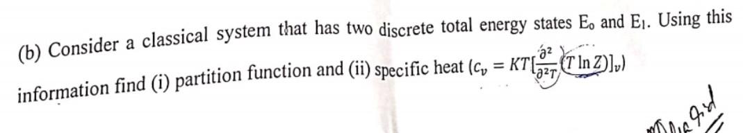 (b) Consider a classical system that has two discrete | Chegg.com
