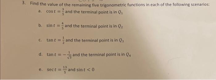 Solved 3. Find the value of the remaining five trigonometric | Chegg.com