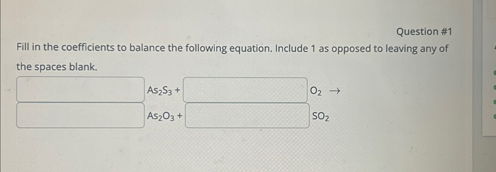 Solved Question #1Fill in the coefficients to balance the | Chegg.com