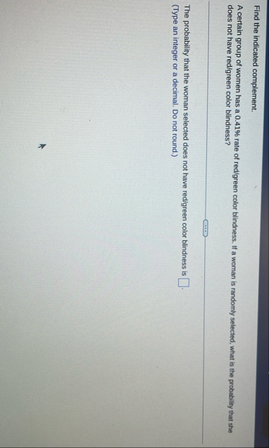 Solved Find the indicated complement.A certain group of | Chegg.com
