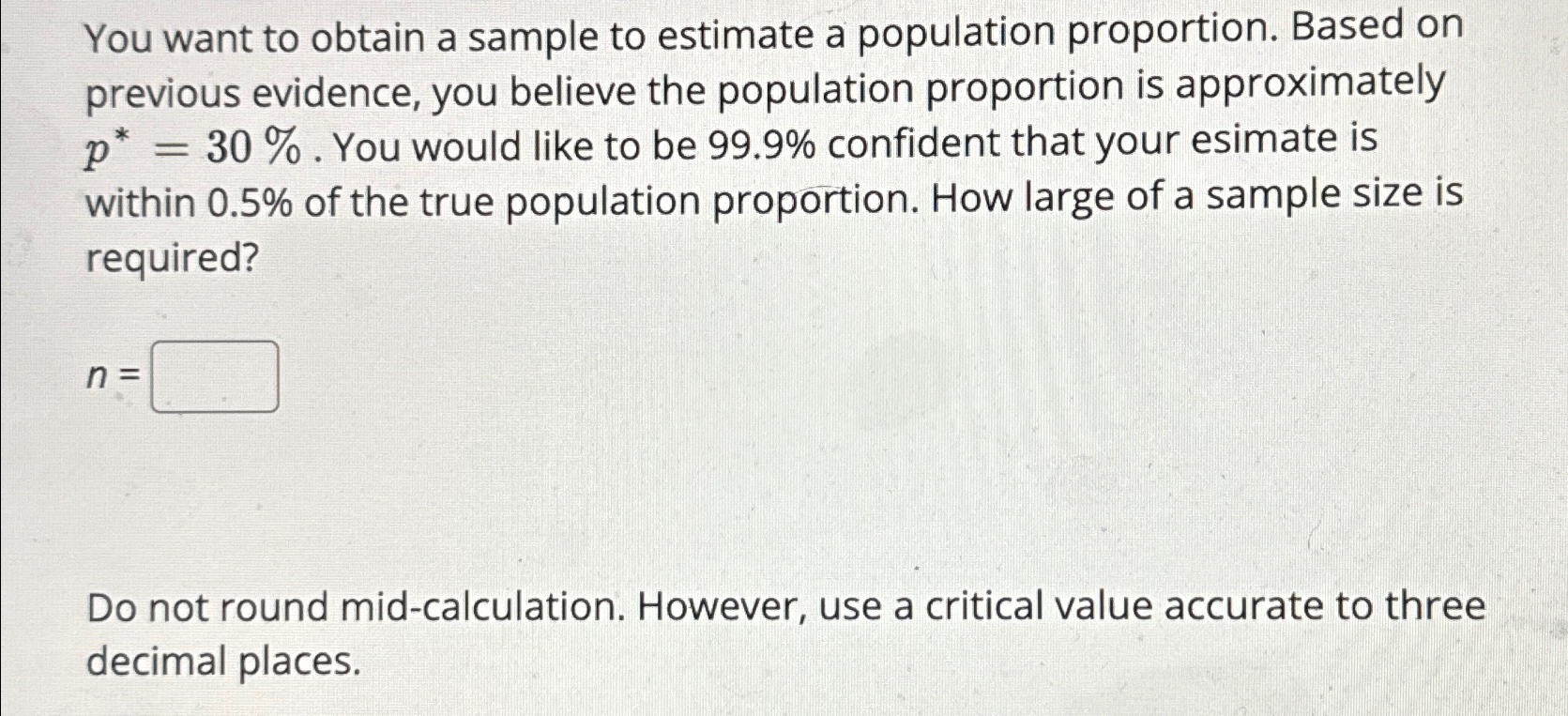 Solved You want to obtain a sample to estimate a population | Chegg.com