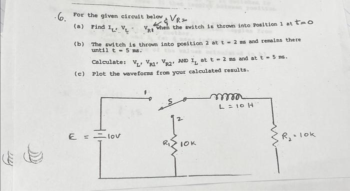 Solved 23 .6. For the given circuit below $ VR2 when the | Chegg.com