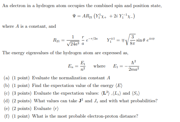 Solved An Electron In A Hydrogen Atom Occupies The Combined