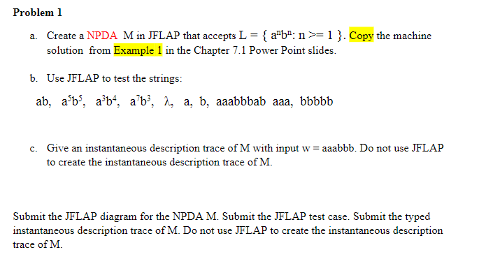 Solved Problem 1a. ﻿Create a NPDA M in JFLAP that accepts | Chegg.com