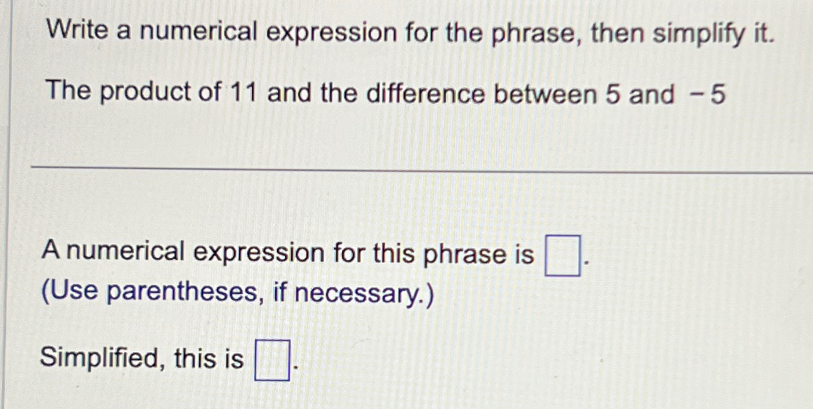 Solved Write a numerical expression for the phrase, then | Chegg.com