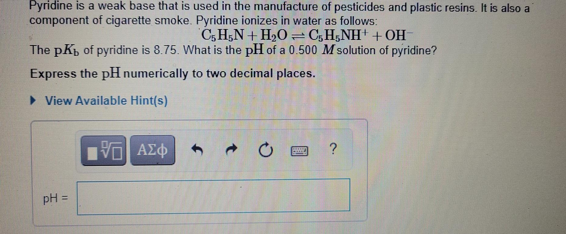 Solved Pyridine is a weak base that is used in the | Chegg.com