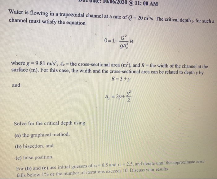 Solved @ 11:00 AM Water is flowing in a trapezoidal channel | Chegg.com