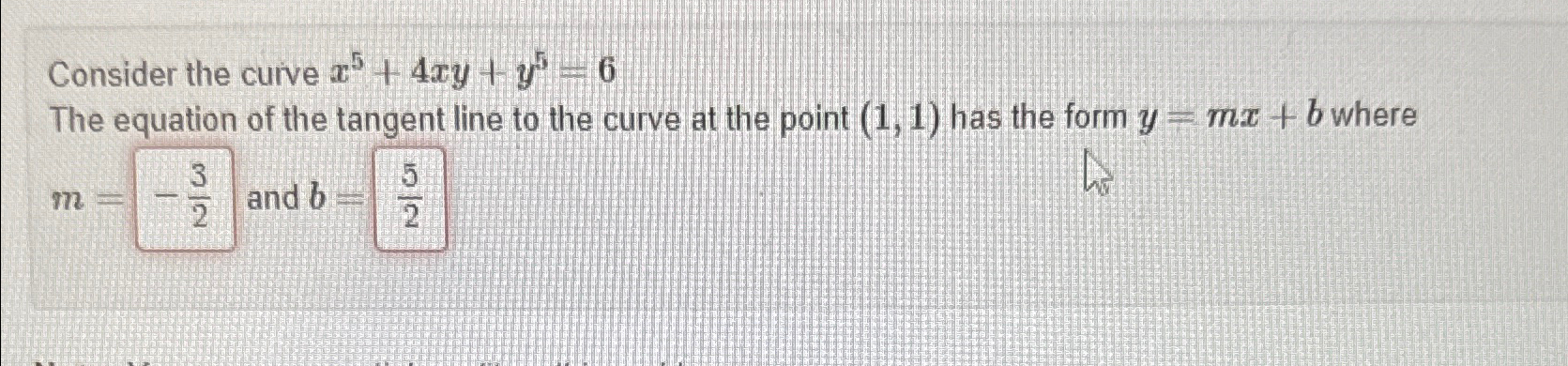 Solved Consider the curve x5+4xy+y5=6The equation of the | Chegg.com