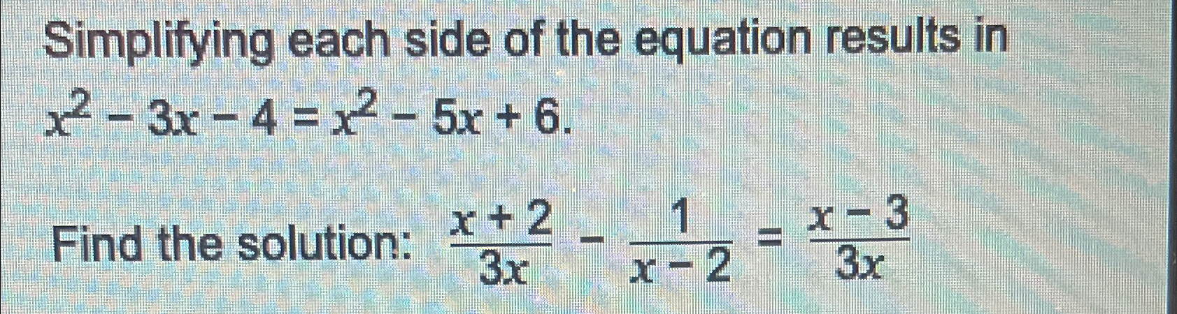 Solved Simplifying each side of the equation results in | Chegg.com