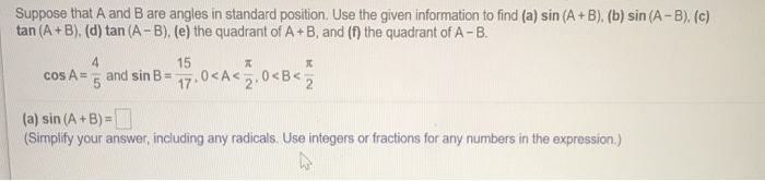Solved Suppose that A and B are angles in standard position. | Chegg.com