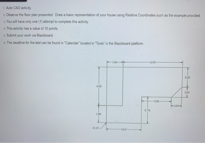 Solved 1. Auto CAD activity 2. Observe the floor plan | Chegg.com