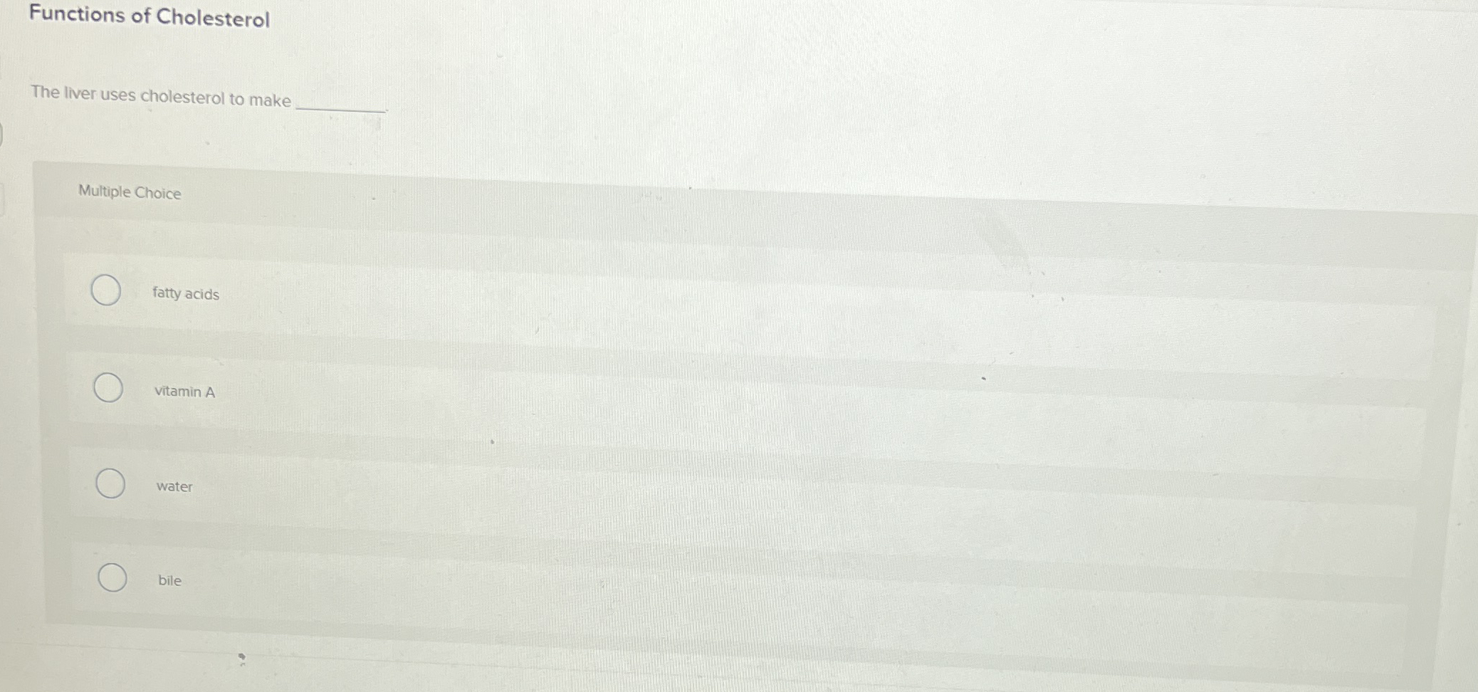 Solved Functions of CholesterolThe liver uses cholesterol to | Chegg.com