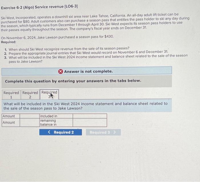 Solved Exercise 6-2 (Algo) Service revenue [LO6-3] Ski West, | Chegg.com