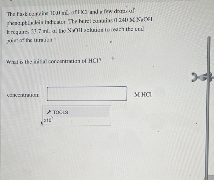 Solved The flask contains 10.0 mL of HCl and a few drops of | Chegg.com