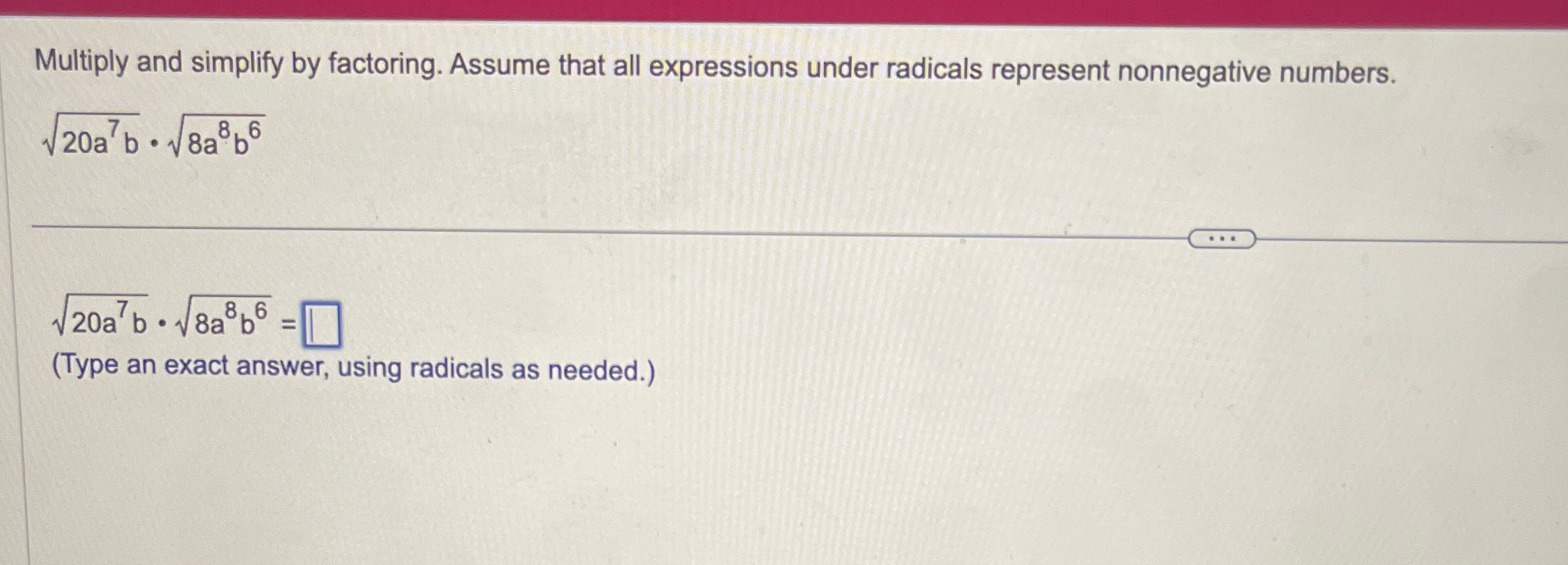 Solved Multiply and simplify by factoring. Assume that all | Chegg.com