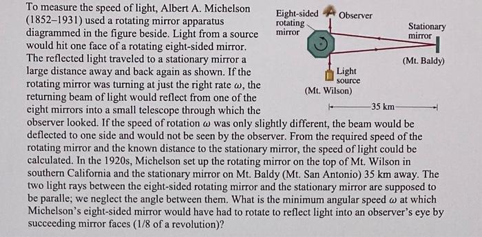 Solved To measure the speed of light, Albert A. Michelson | Chegg.com