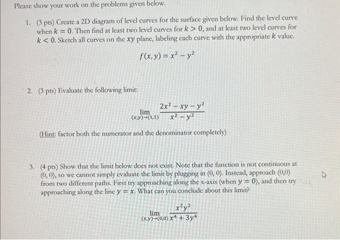 Solved Please show your work on the problems given below. 1. | Chegg.com