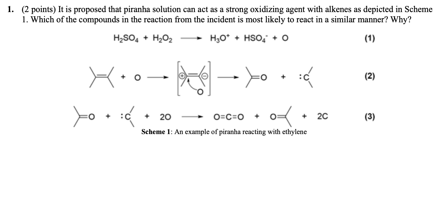 Solved (2 ﻿points) ﻿It is proposed that piranha solution can | Chegg.com