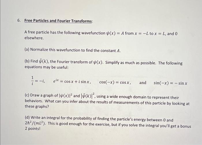 Solved Section 6.2.3 Free Particles and Fourier Transforms | Chegg.com