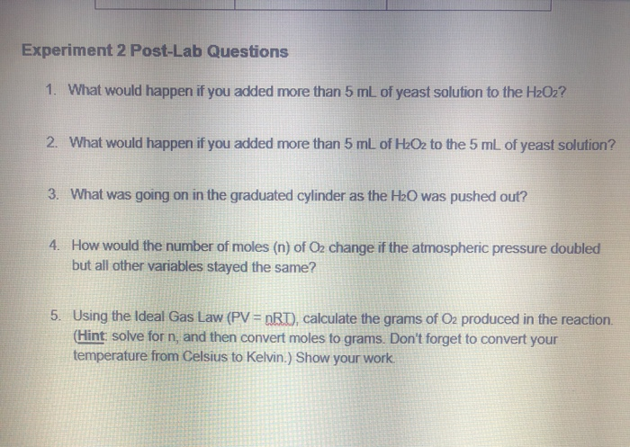 Solved Experiment 2 Post-Lab Questions 1. What would happen | Chegg.com