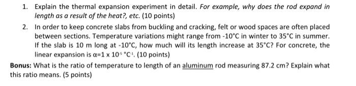 Solved 1. Explain the thermal expansion experiment in | Chegg.com