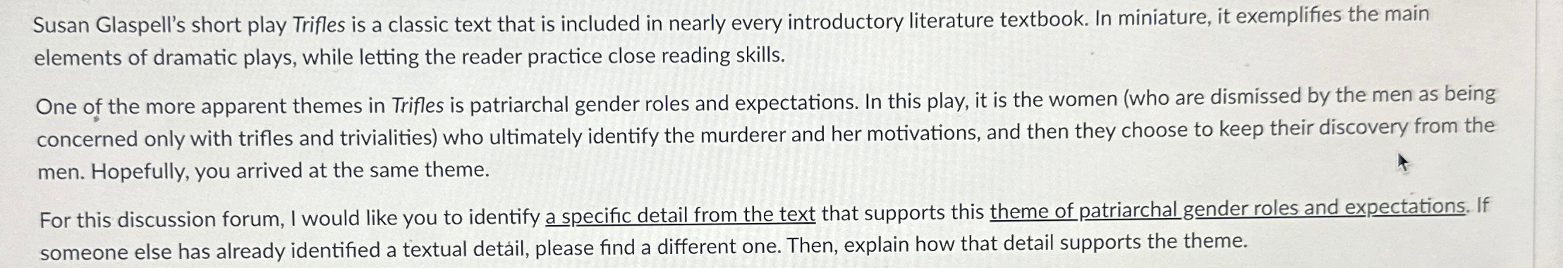 Solved Susan Glaspell's short play Trifles is a classic text | Chegg.com