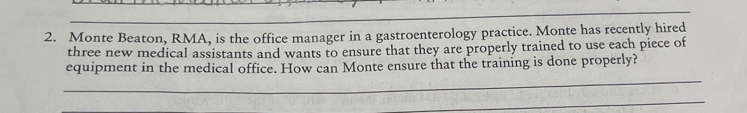 Solved Monte Beaton, RMA, is the office manager in a | Chegg.com
