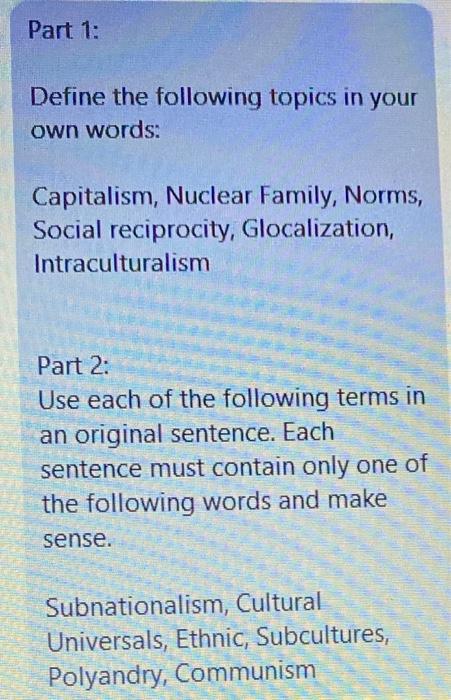 Solved Part 1: Define the following topics in your own | Chegg.com