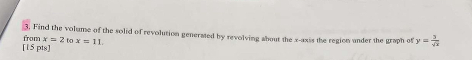 Solved Find the volume of the solid of revolution generated | Chegg.com