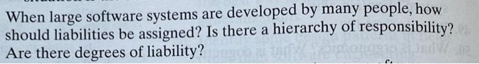 Solved When large software systems are developed by many | Chegg.com