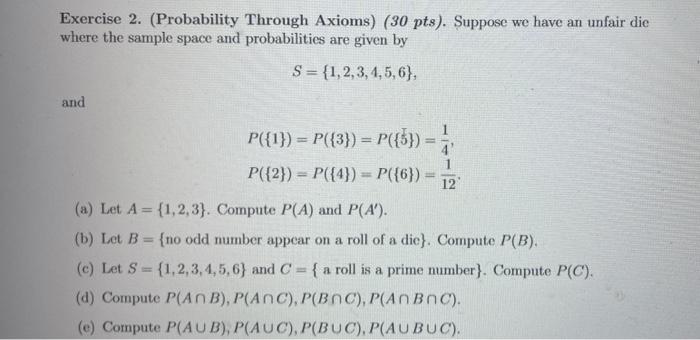 Solved Exercise 2. (Probability Through Axioms) (30 pts). | Chegg.com