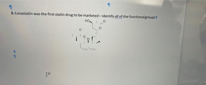 Solved 11 3. Lovastatin was the first statin drug to be | Chegg.com