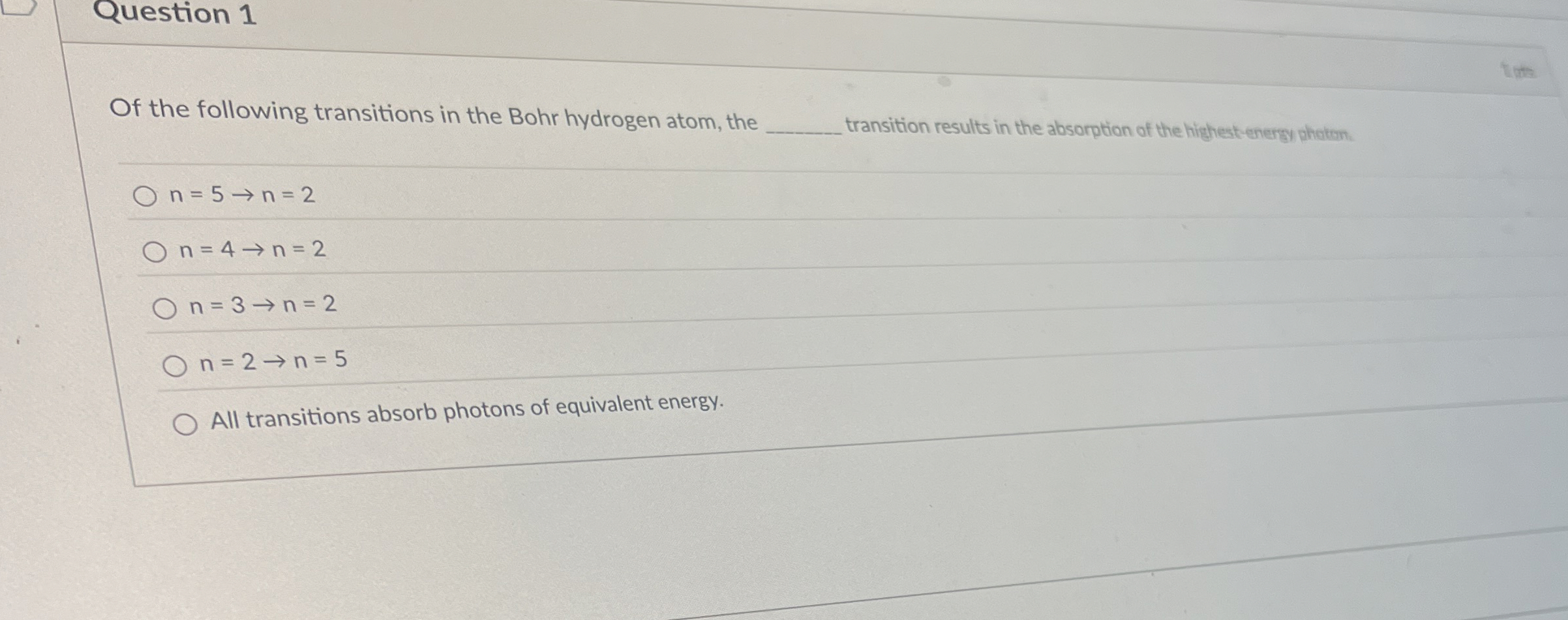 Solved Of the following transitions in the Bohr hydrogen | Chegg.com