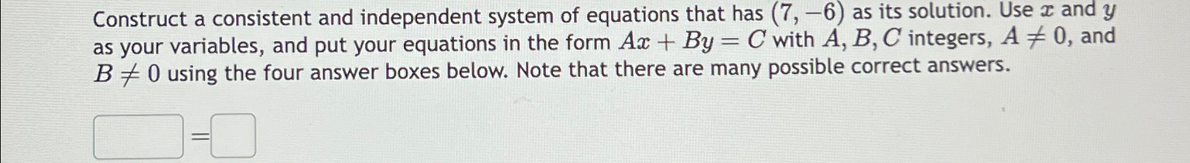 Solved Construct a consistent and independent system of | Chegg.com