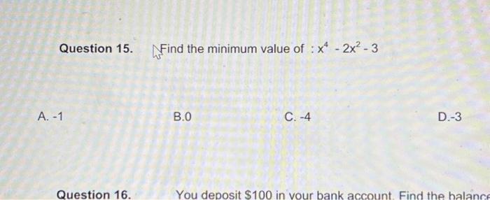 Solved Question 15. A. -1 Question 16. Find the minimum | Chegg.com