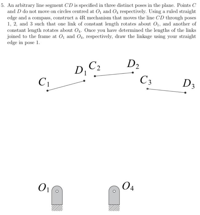 Solved 5. An arbitrary line segment CD is specified in three | Chegg.com