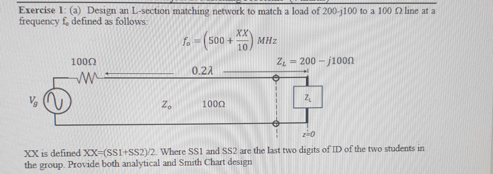 Solved Exercise 1: (a) Design an L-section matching network | Chegg.com