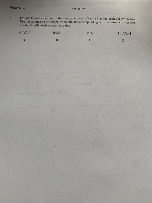 Solved Print Name: Signature: 2) Provide Kekule structures | Chegg.com
