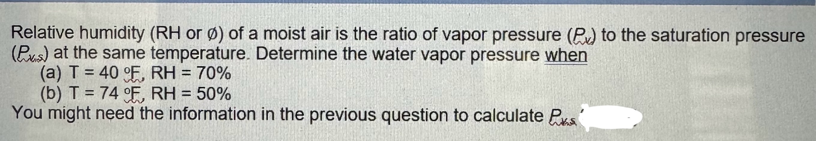Solved Relative humidity ( RH ﻿or O? ) ﻿of a moist air is | Chegg.com