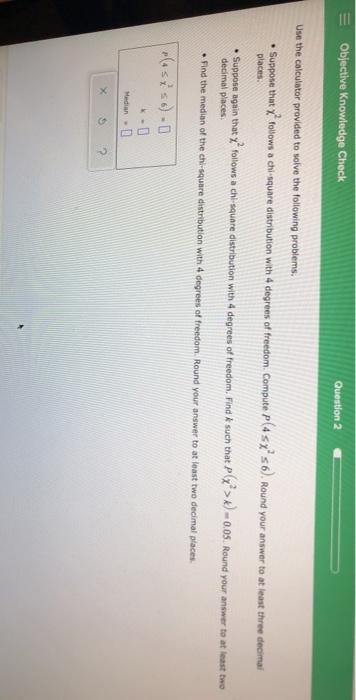 Solved e Objective Knowledge Check Question 2 places Use the | Chegg.com