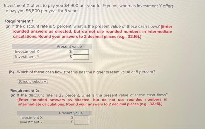 Solved Investment X offers to pay you $4,900 per year for 9 | Chegg.com