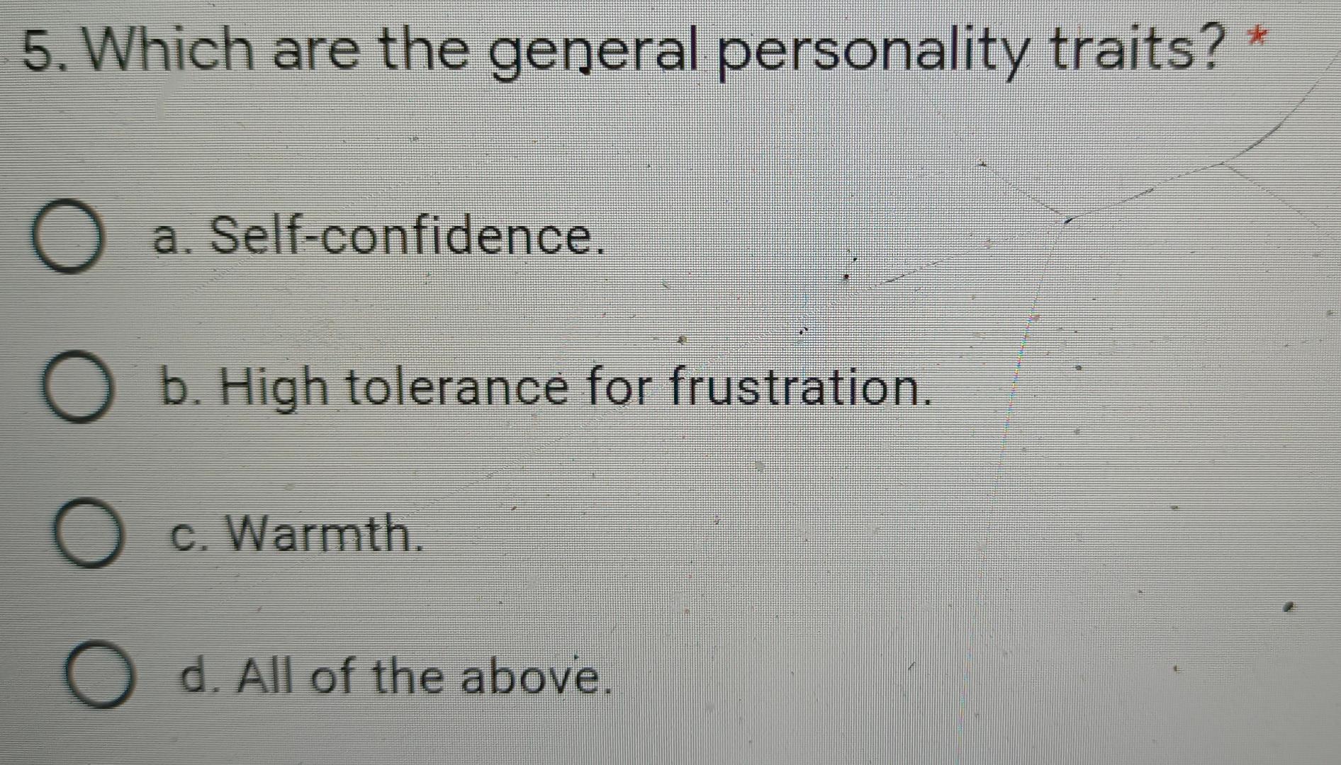 Solved 5. Which are the general personality traits? a. | Chegg.com