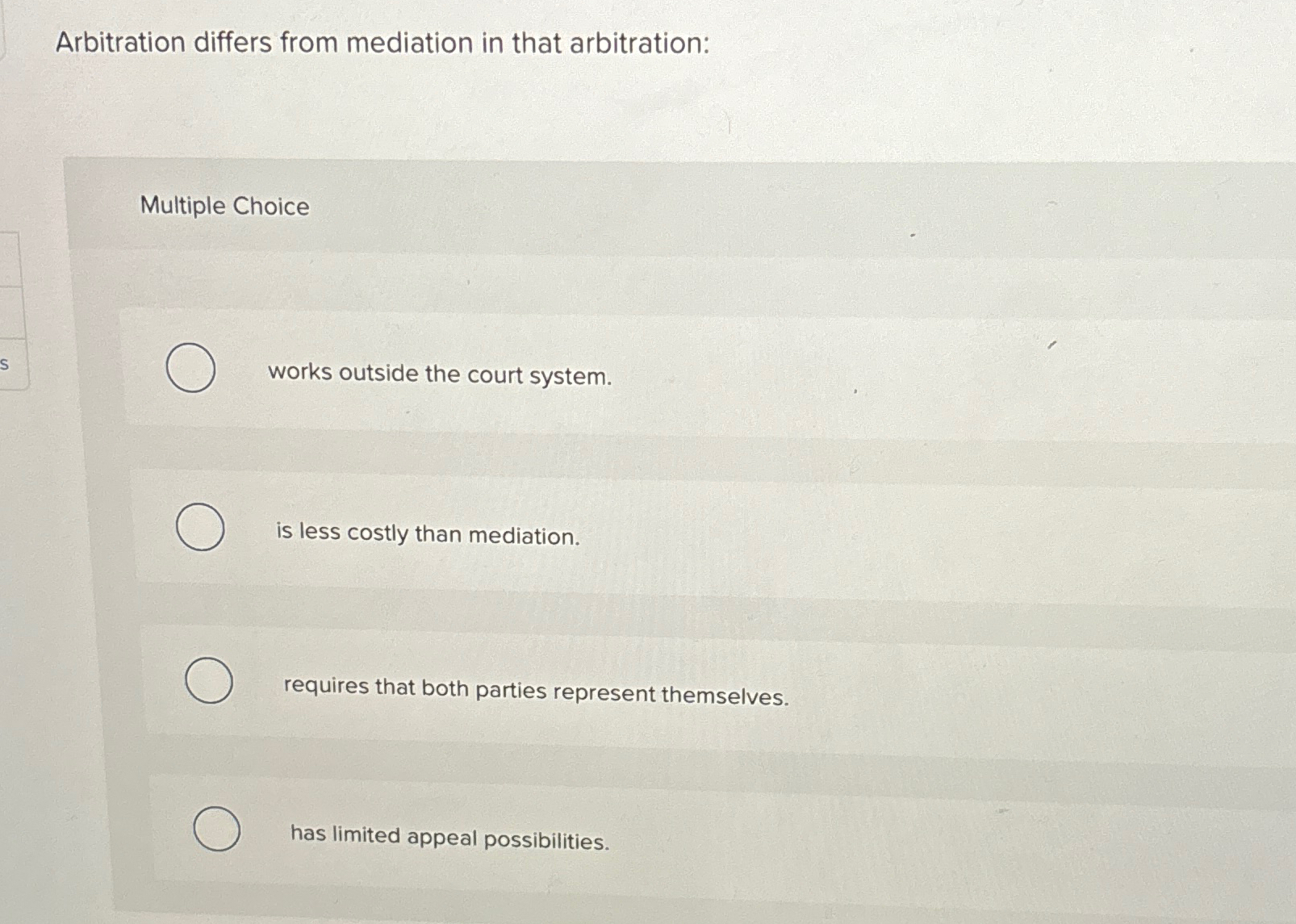 Solved Arbitration Differs From Mediation In That