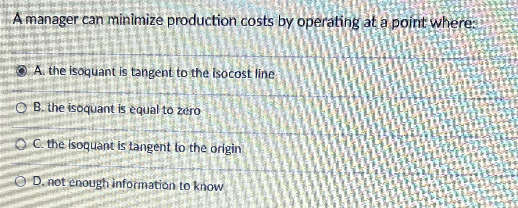 Solved A manager can minimize production costs by operating | Chegg.com