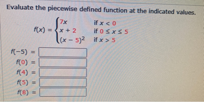 Solved Evaluate the piecewise defined function at the | Chegg.com