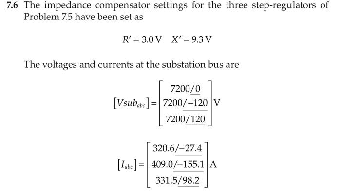 Solved The R and X values of the compensator have been set | Chegg.com