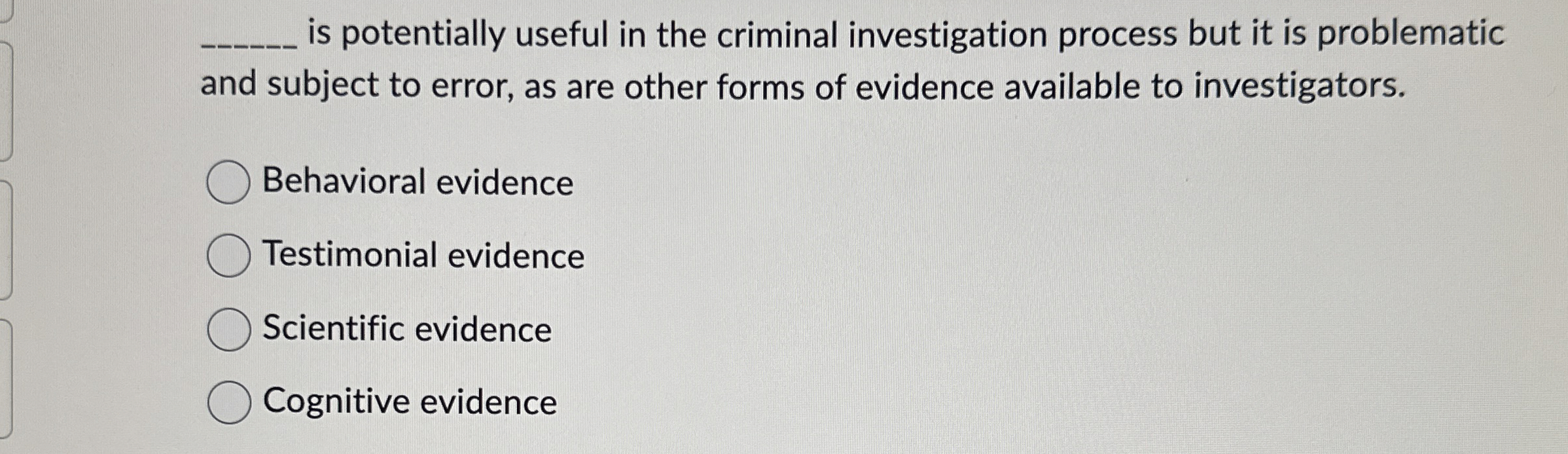 Solved is potentially useful in the criminal investigation | Chegg.com